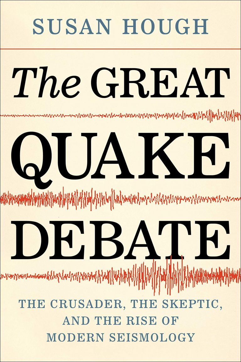 The Great Quake Debate: an interview with seismologist and author Susan ...